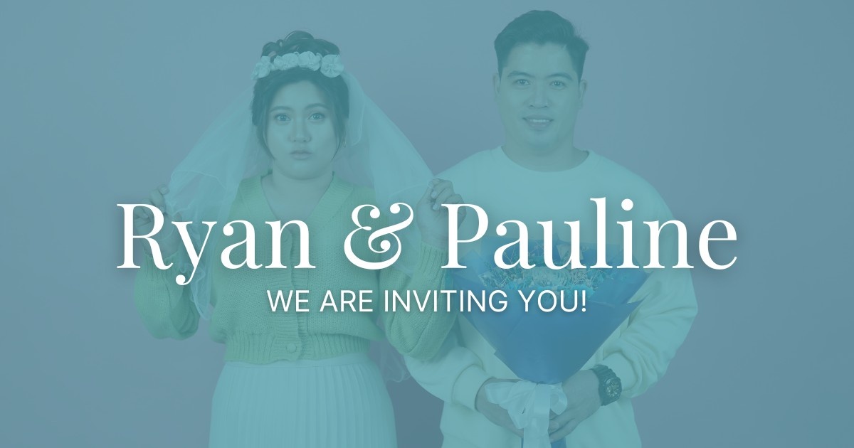 Ryan & Pauline - We are inviting you | December 11, 2025